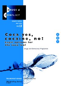 Coca Yes, Cocaine No? | Transnational Institute