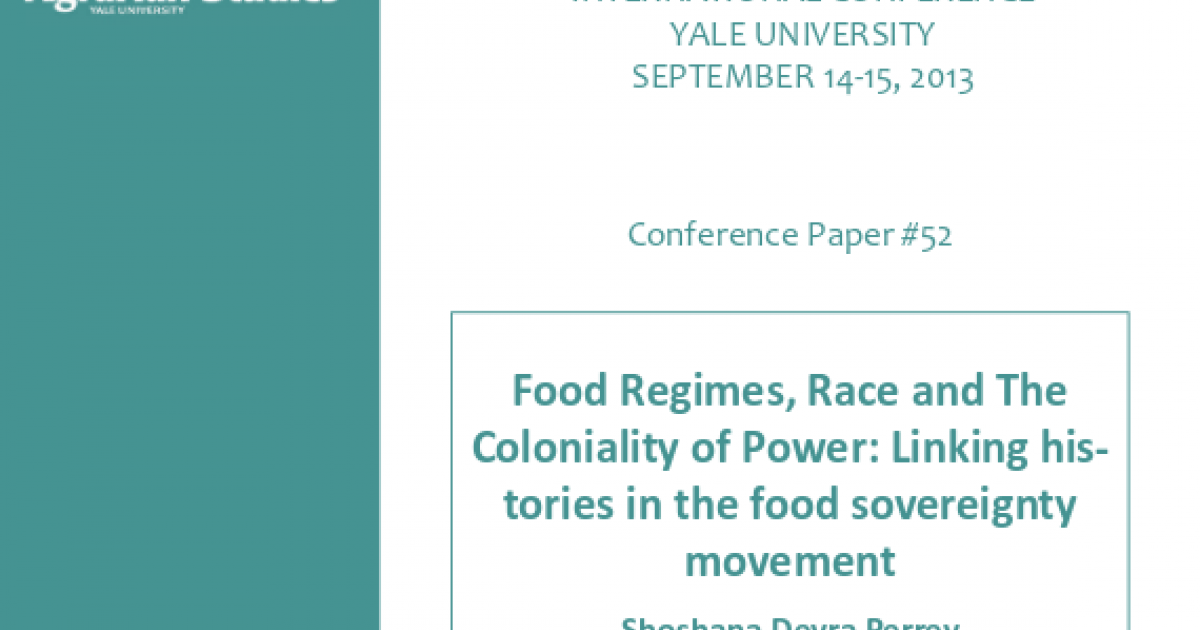 Food Regimes, Race and The Coloniality of Power | Transnational Institute